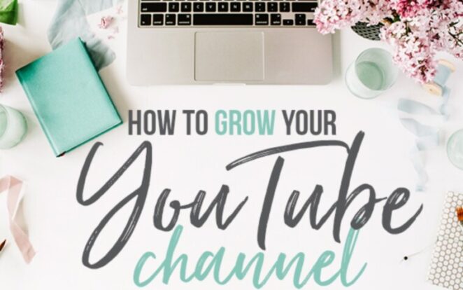 7 Best Ways to Grow YouTube Channel: Fresh Insights - MP3 News Wire